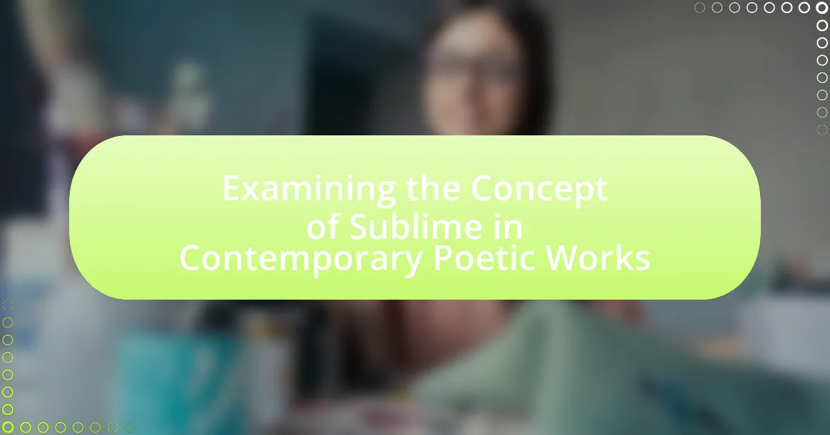 Examining the Concept of Sublime in Contemporary Poetic Works ...